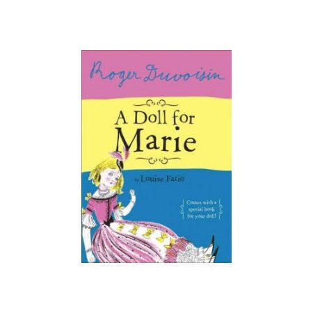 A Doll For Marie Hardcover – March 10, 2015 by Louise Fatio (Author ...